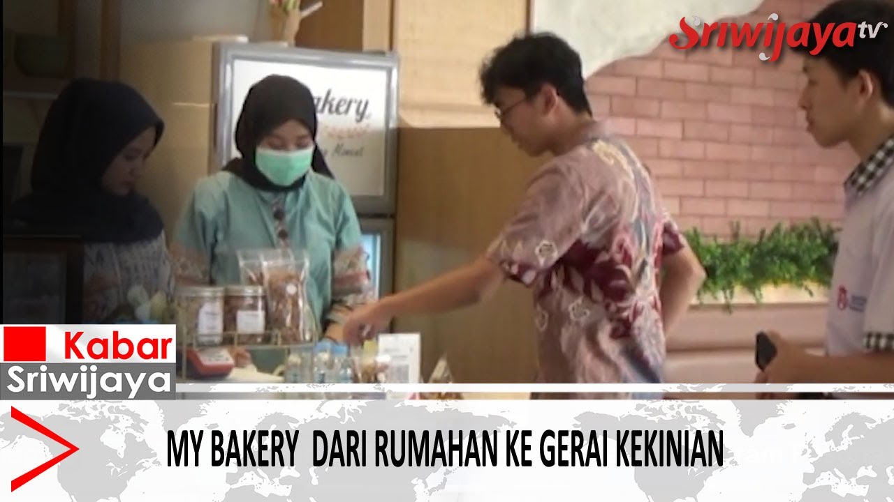 My BakeryGerai Kekinian di Palembang – SRIWIJAYA TV